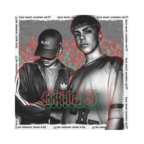 CMTV - Letra MILO J: BZRP MUSIC SESSIONS, VOL. 57 de Bizarrap (BZRP)