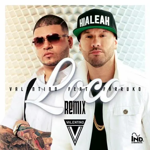 CMTV - Letra LOCO REMIX (FT. FARRUKO) de Valentino